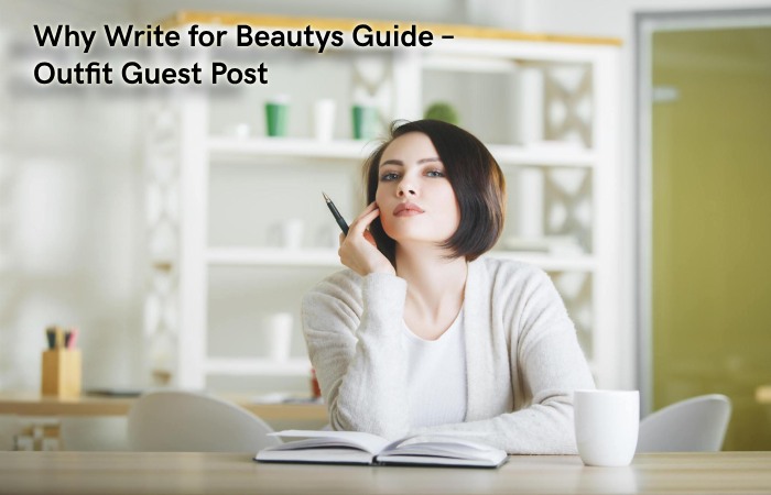Outfit Guest Post – Outfit Write For Us And Submit Post