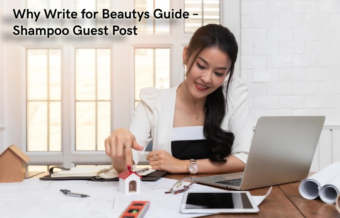 Shampoo Guest Post – Shampoo Write For Us And Submit Post